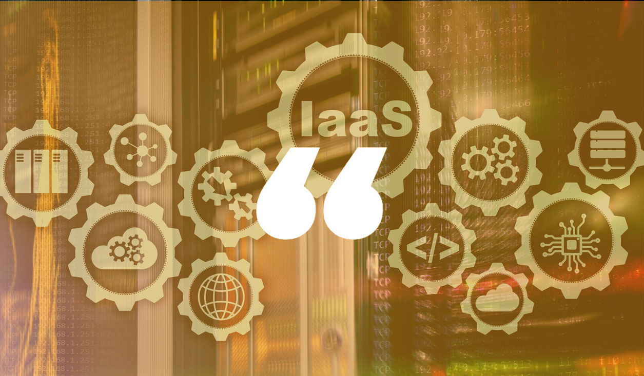 How Infrastructure as a Service (IaaS) Can Benefit Your Business